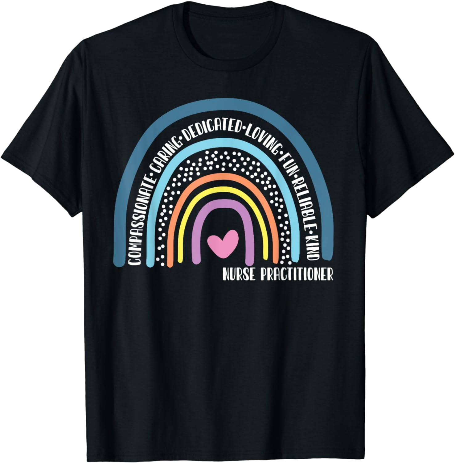 Nurse Practitioner Cute Rainbow T-Shirt - Walmart.com