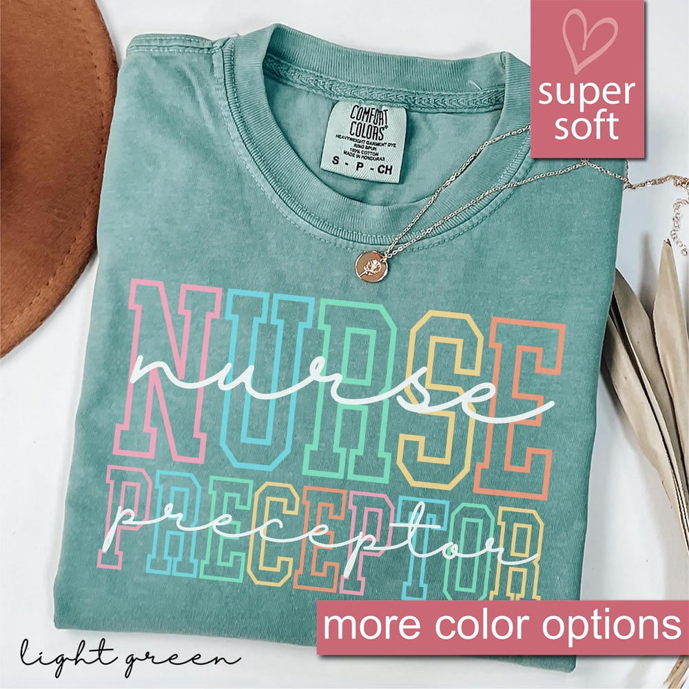 Nurse Preceptor Shirt For Nurse Appreciation Week, Gift For Nurse ...
