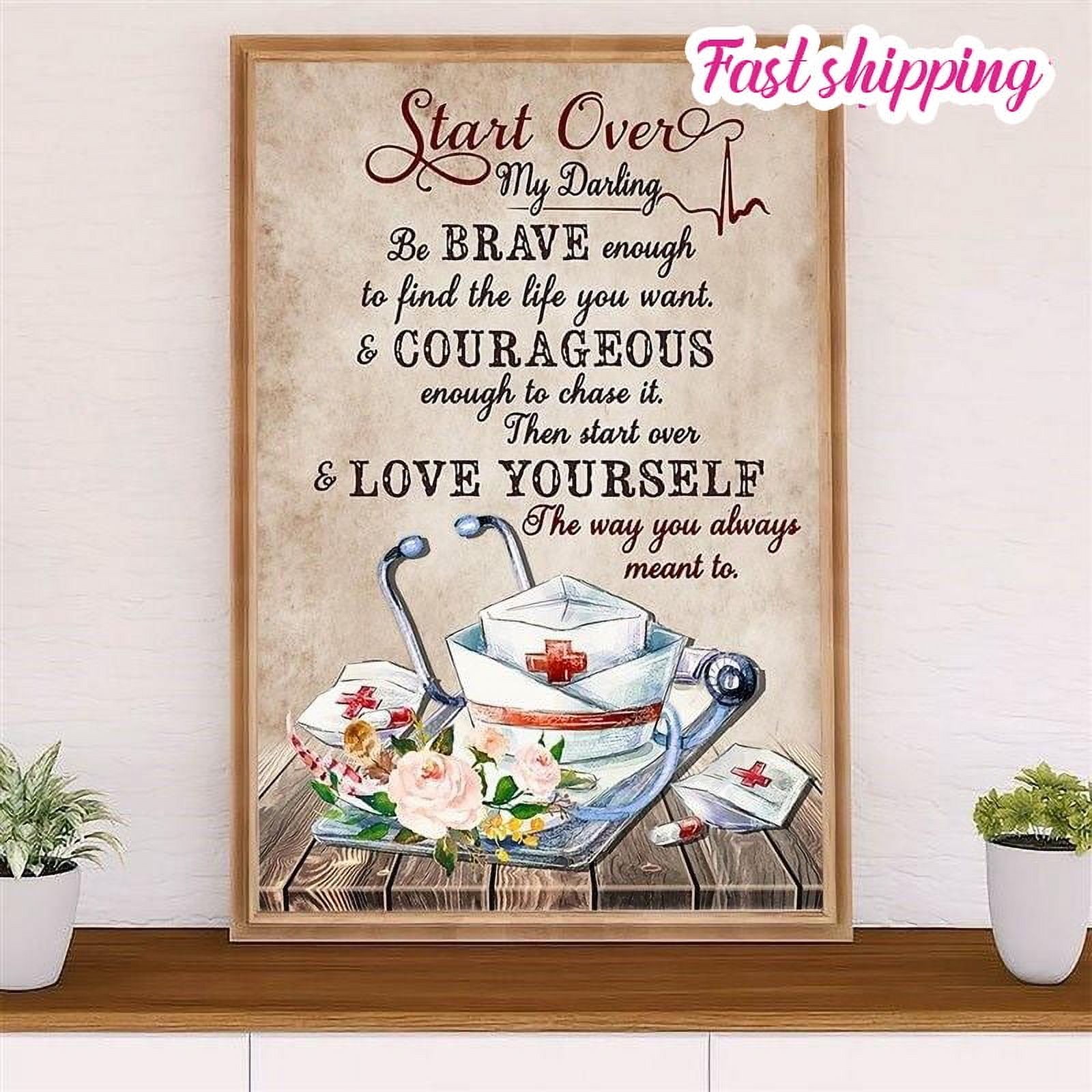 Nurse Start Over My Darling Woman Nurse Female Nursing poster Wall Art ...