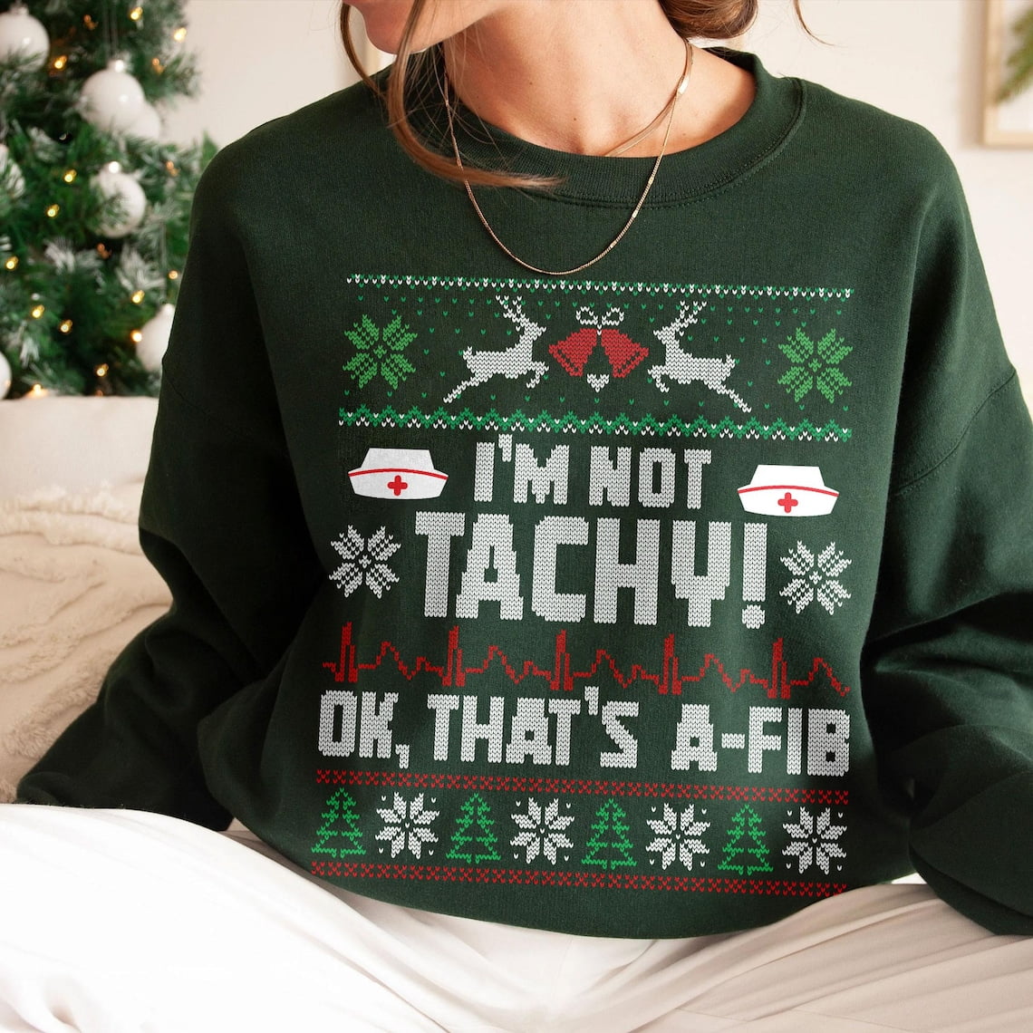 Nurse Tele Tech Ekg Sweater, I'M Not Tachy Ok That'S A Fib Sweatshirt ...