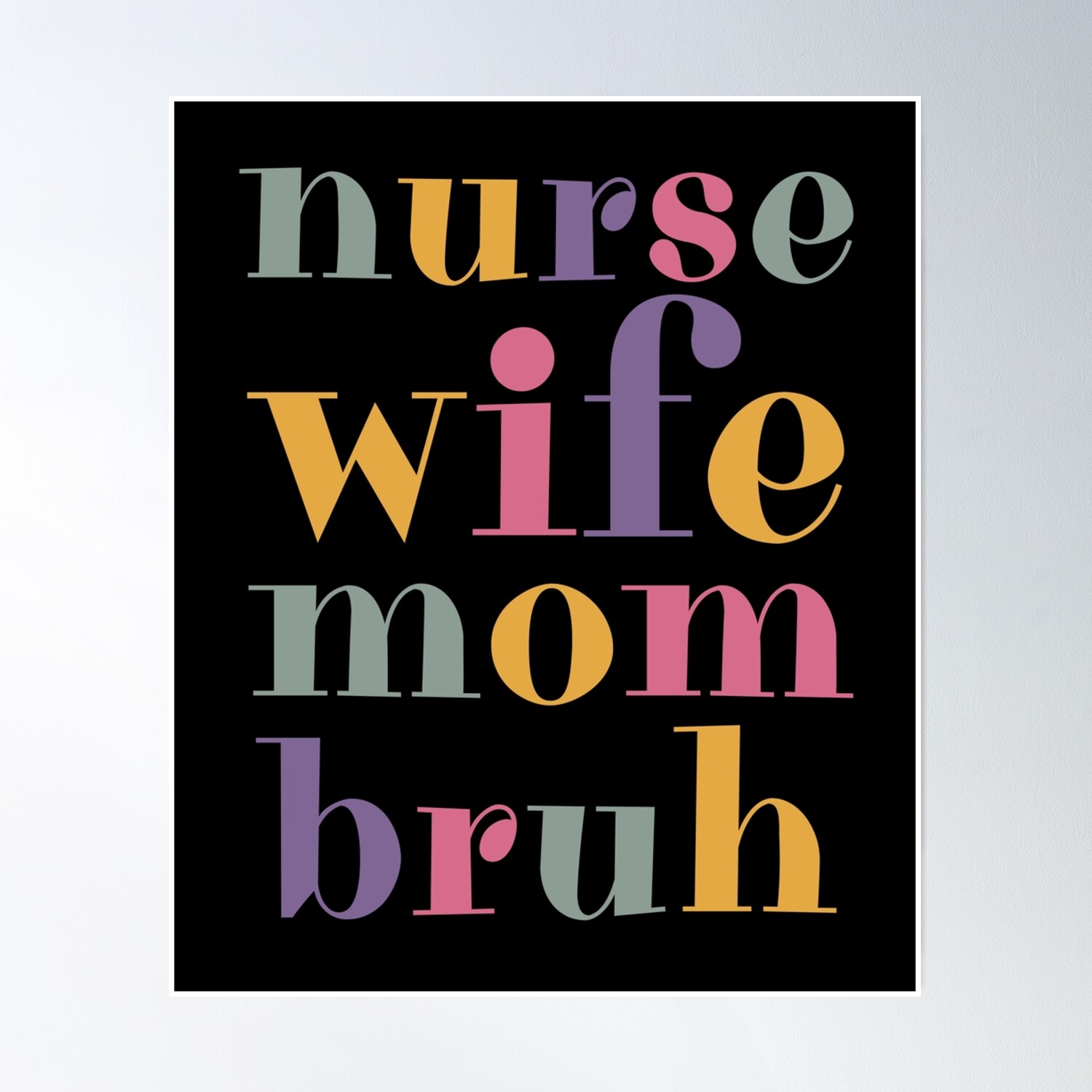 Nurse Wife Mom Bruh : Celebrating Mother'S Day And Birthday With Funny ...