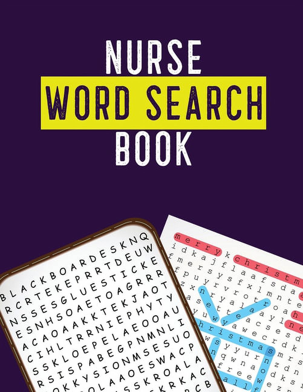 Nurse Word Search Book: Hidden Word Searches for the Nurse, Activity ...