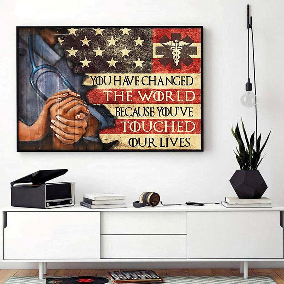 Nurse you have changed the world poster 24 x 36 Inch Poster - Walmart.com