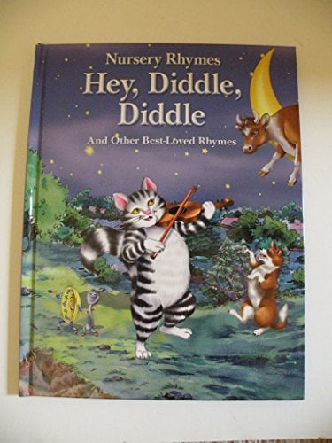 Pre-Owned Nursery Rhymes: Hey, Diddle, Diddle Hardcover - Walmart.com