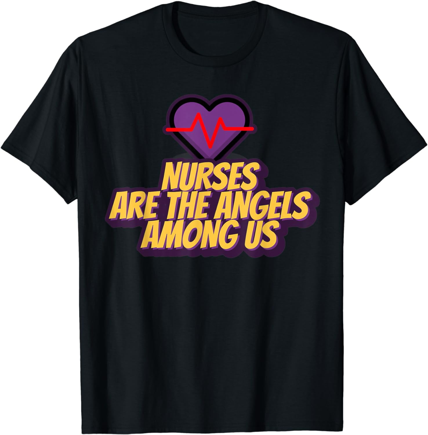 Nurses Are The Angels Among Us T-Shirt - Walmart.com