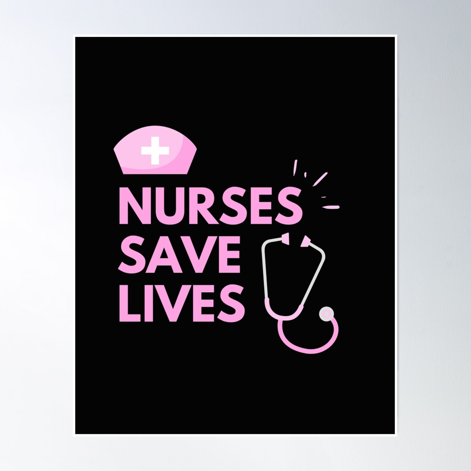 Nurses Save Lives Nursing And Nursing Student Gifts Poster Wall Art ...
