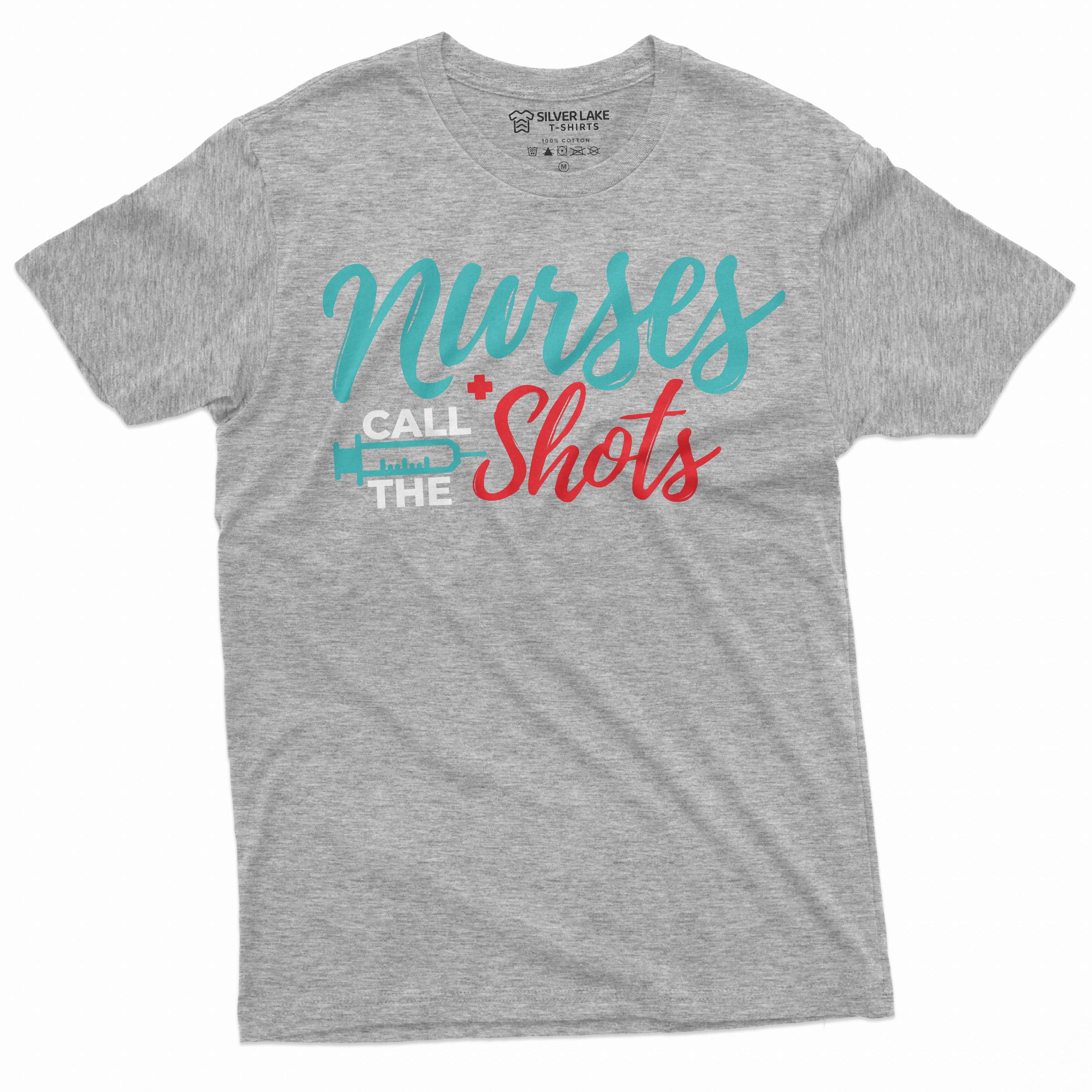 Nurses day Funny T-shirt Nurses call the shots Syringe Nurse RN CNA ...