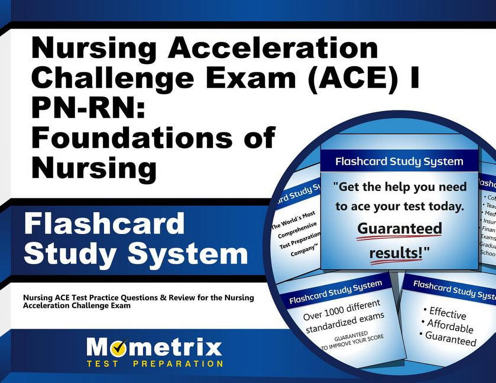 Nursing Acceleration Challenge Exam (Ace) I Pn-Rn: Foundations of ...