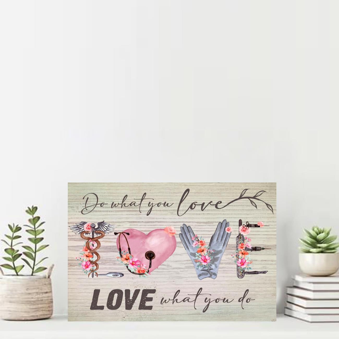 Nursing Assistant Do What You Love Poster Nurse Poster Nursing ...