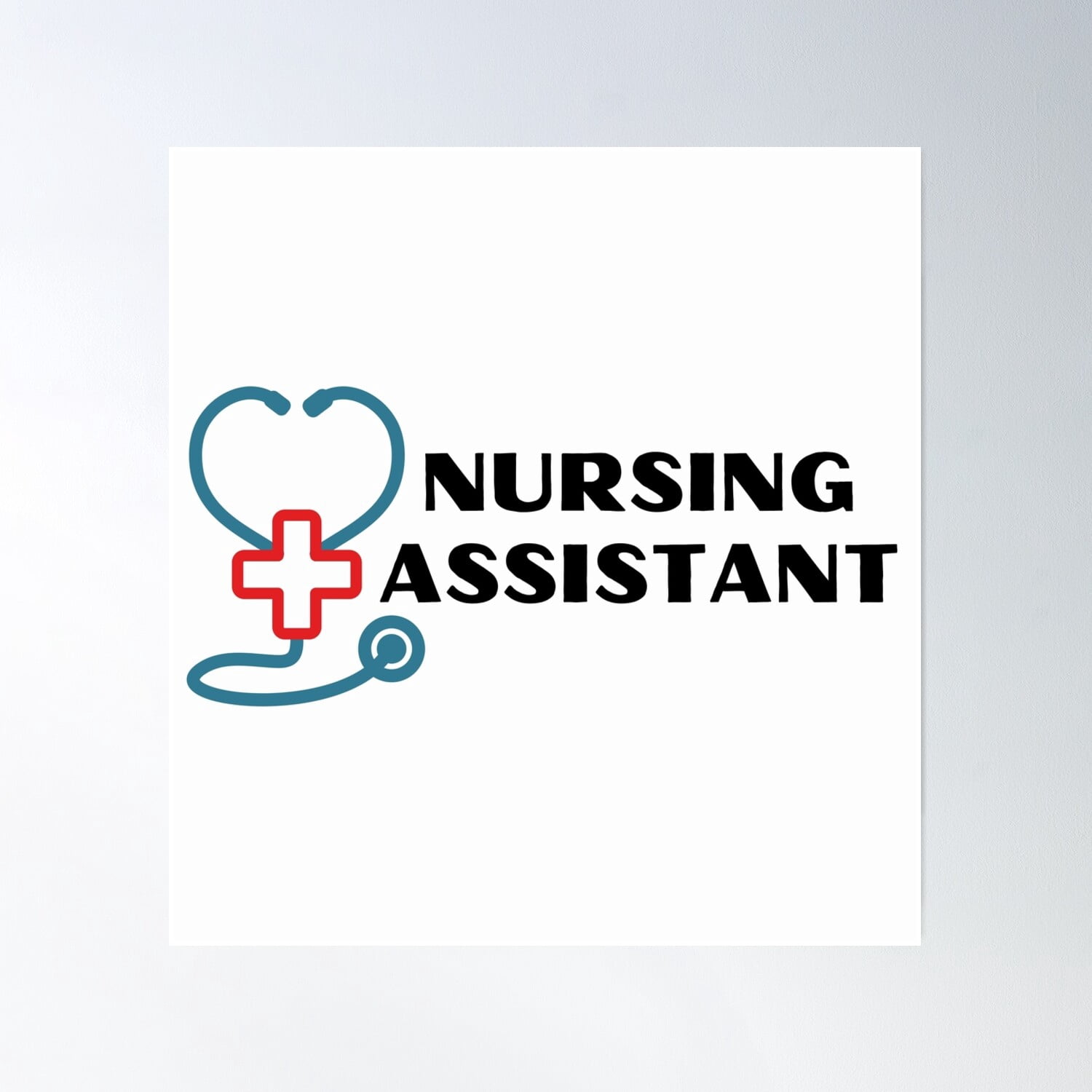Nursing Assistant With Stethoscope (Black Text) - Cna Poster Wall Art ...