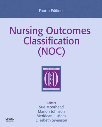 Pre-Owned Nursing Outcomes Classification (NOC) (Paperback) 0323054080 ...