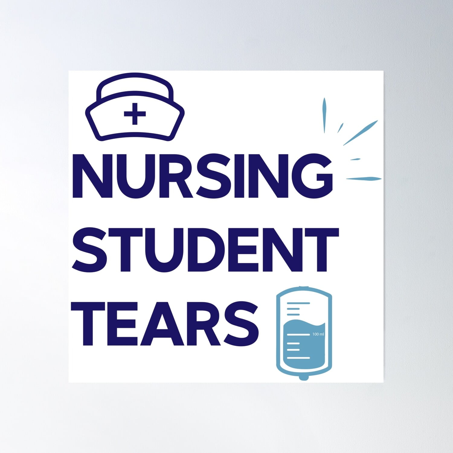 Nursing Student Tears Meme Poster Wall Art, Modern Wall Decor, 30x30 ...