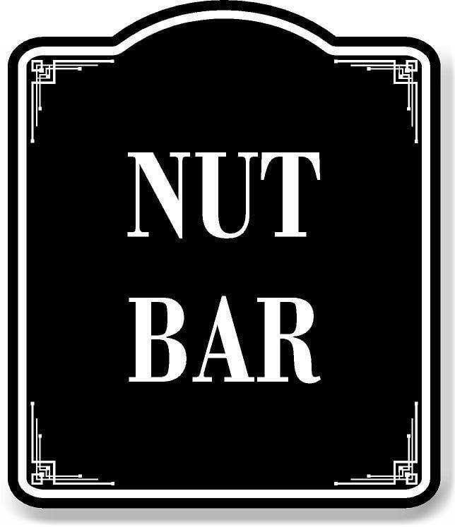 Nut Bar BLACK Aluminum Composite Sign, 8.5"x10" - Walmart.com