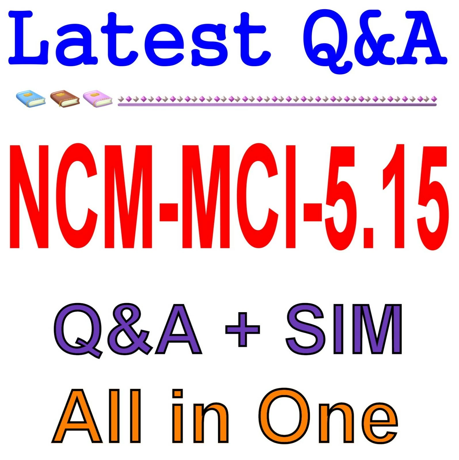 Nutanix Certified Master - Multicloud Infrastructure Ncm-Mci-5.15 Exam ...