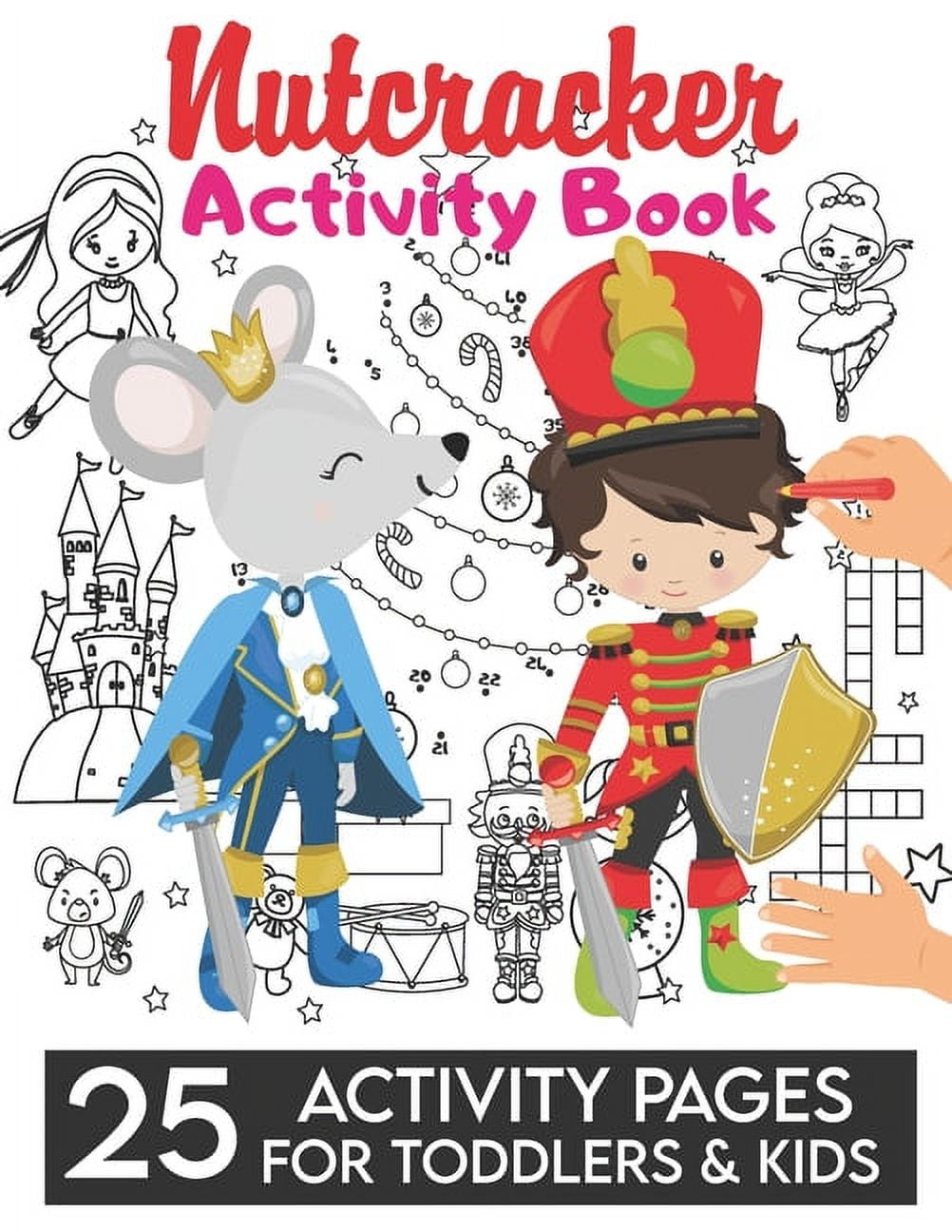 Nutcracker Activity Book: 25 Pages of Christmas Coloring & Activities ...