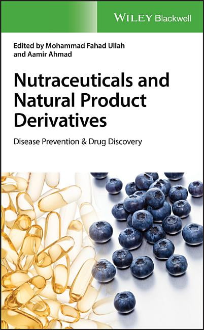 Nutraceuticals and Natural Product Derivatives: Disease Prevention ...