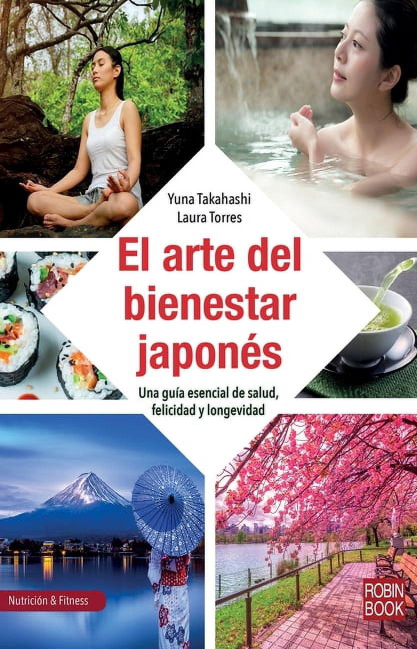 Nutrición & Fitnes: El arte del bienestar japonés : Una guía esencial ...
