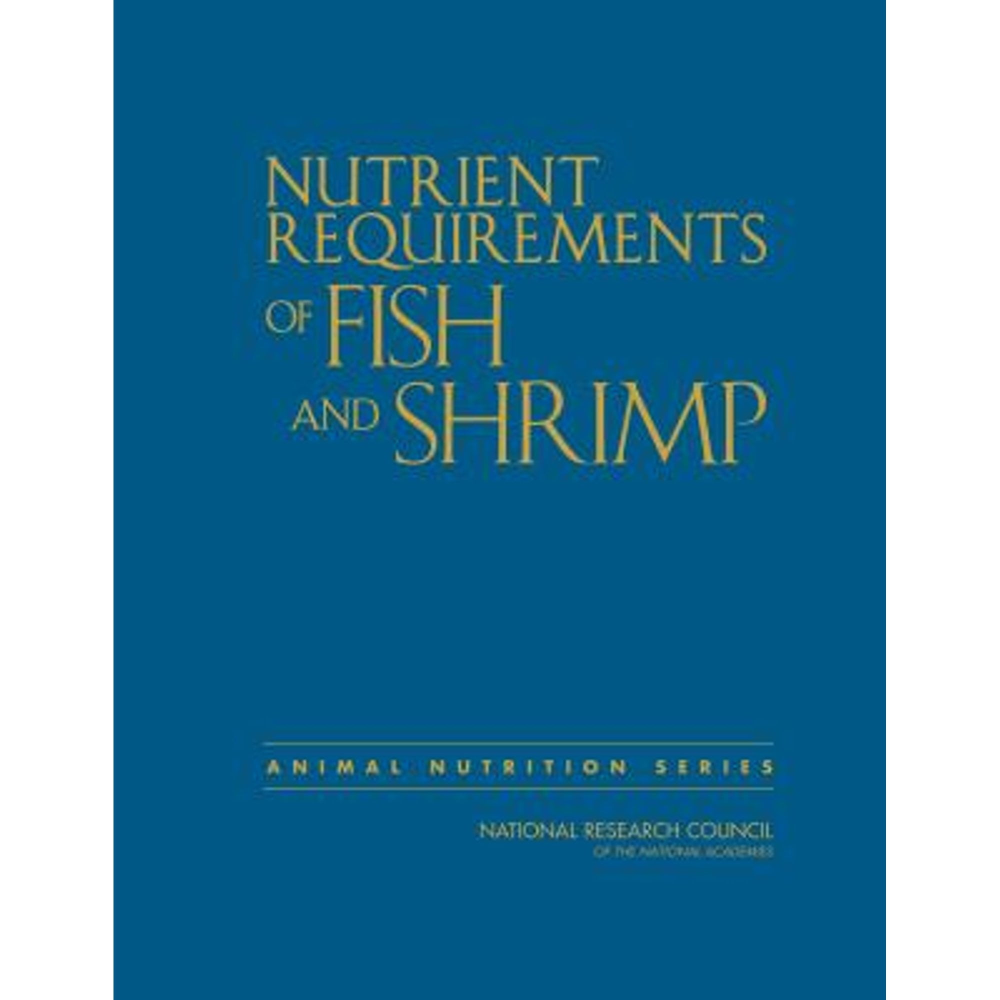 Pre-Owned Nutrient Requirements of Fish and Shrimp (Paperback) by ...