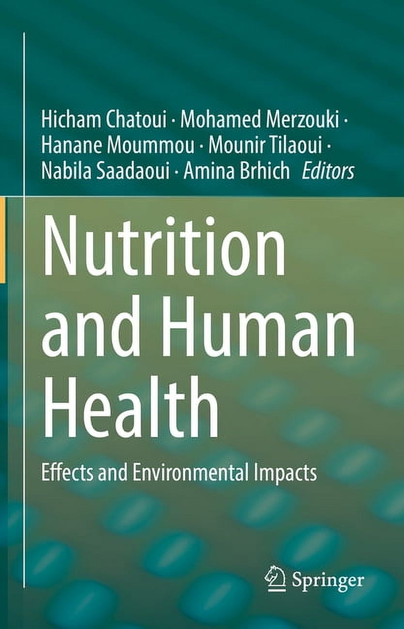 Nutrition and Human Health: Effects and Environmental Impacts ...