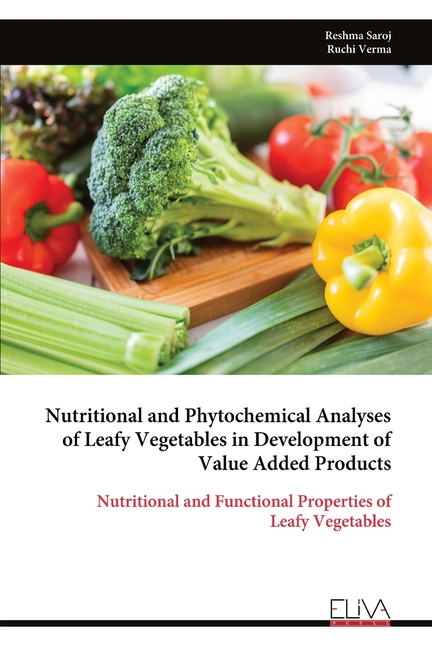 Nutritional and Phytochemical Analyses of Leafy Vegetables in ...