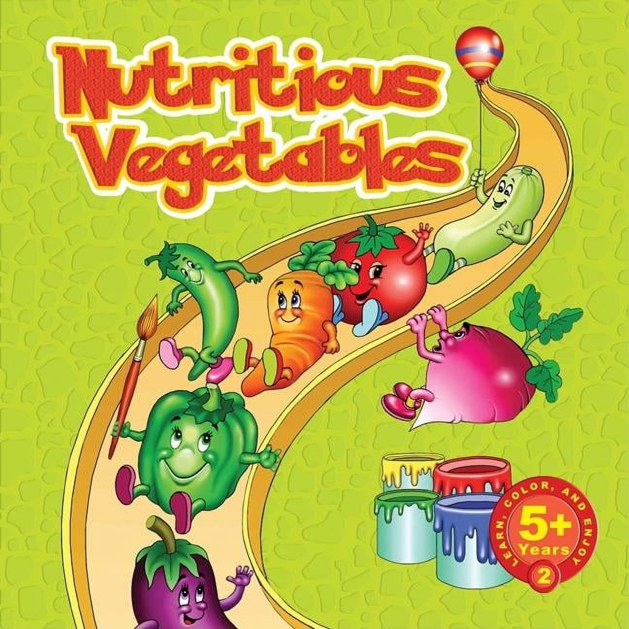 Nutritious Vegetables: Learn and Color Series - Walmart.com