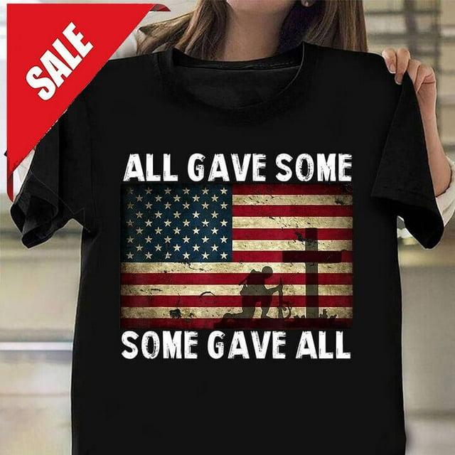 Nuvello All Gave Some Some Gave All Shirt American Veteran T-Shirt ...