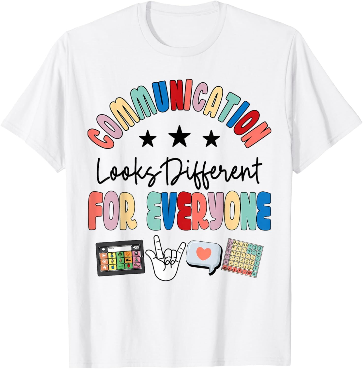 Nuvello Communication Looks Different For Everyone Speech T-Shirt ...