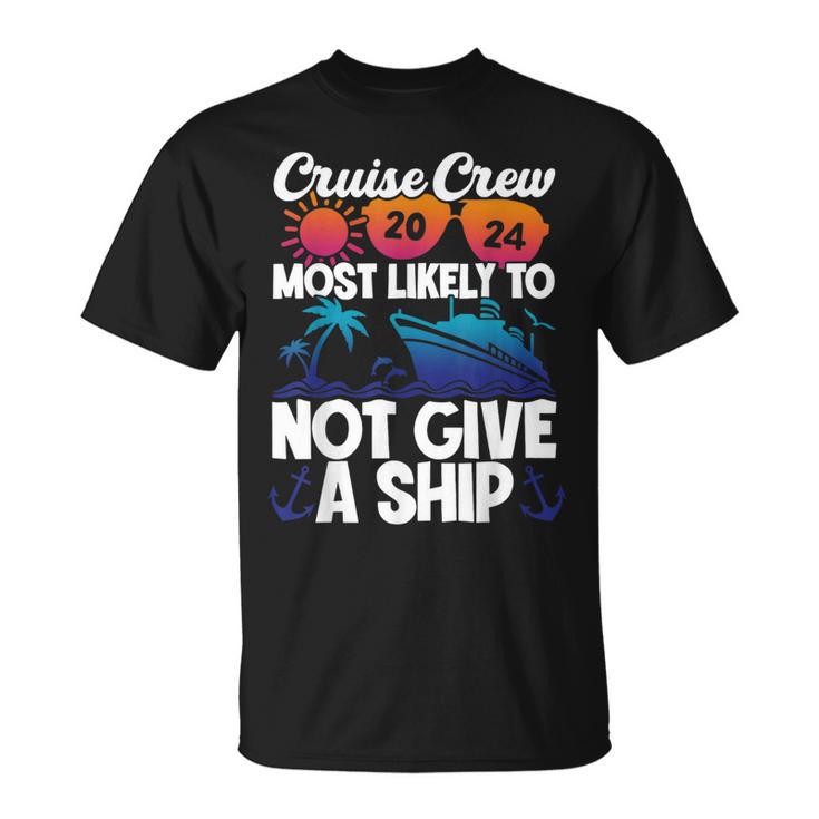 Nuvello Cruise Crew 2024 Likely Not Give Ship T Shirt - Walmart.com