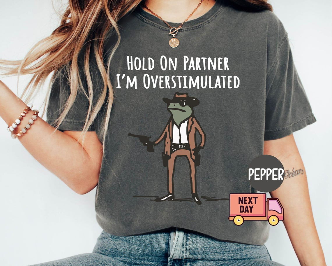 Nuvello Hold On I'm Overstimulated Shirt, Western Frog Shirt, Shirt ...