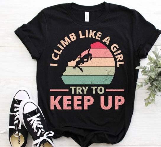 Nuvello I Climb Like A Girl Climbing T-Shirt, Gift For Girls Climber ...
