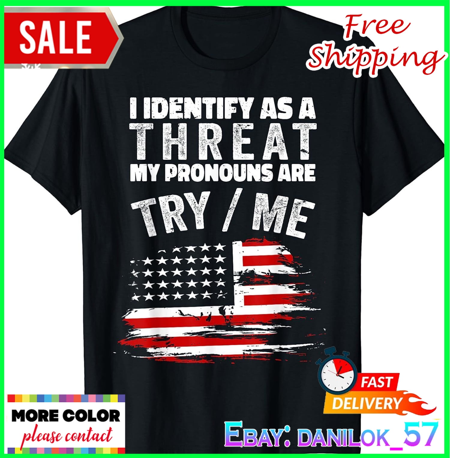 Nuvello I Identify As A Threat My Pronouns Are Try Me T-Shirt - Walmart.com
