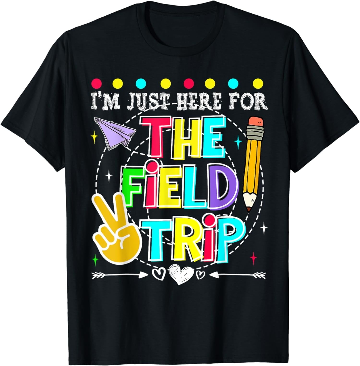 Nuvello I'M Just Here For The Field Trip Teacher Field Unisex T-Shirt ...
