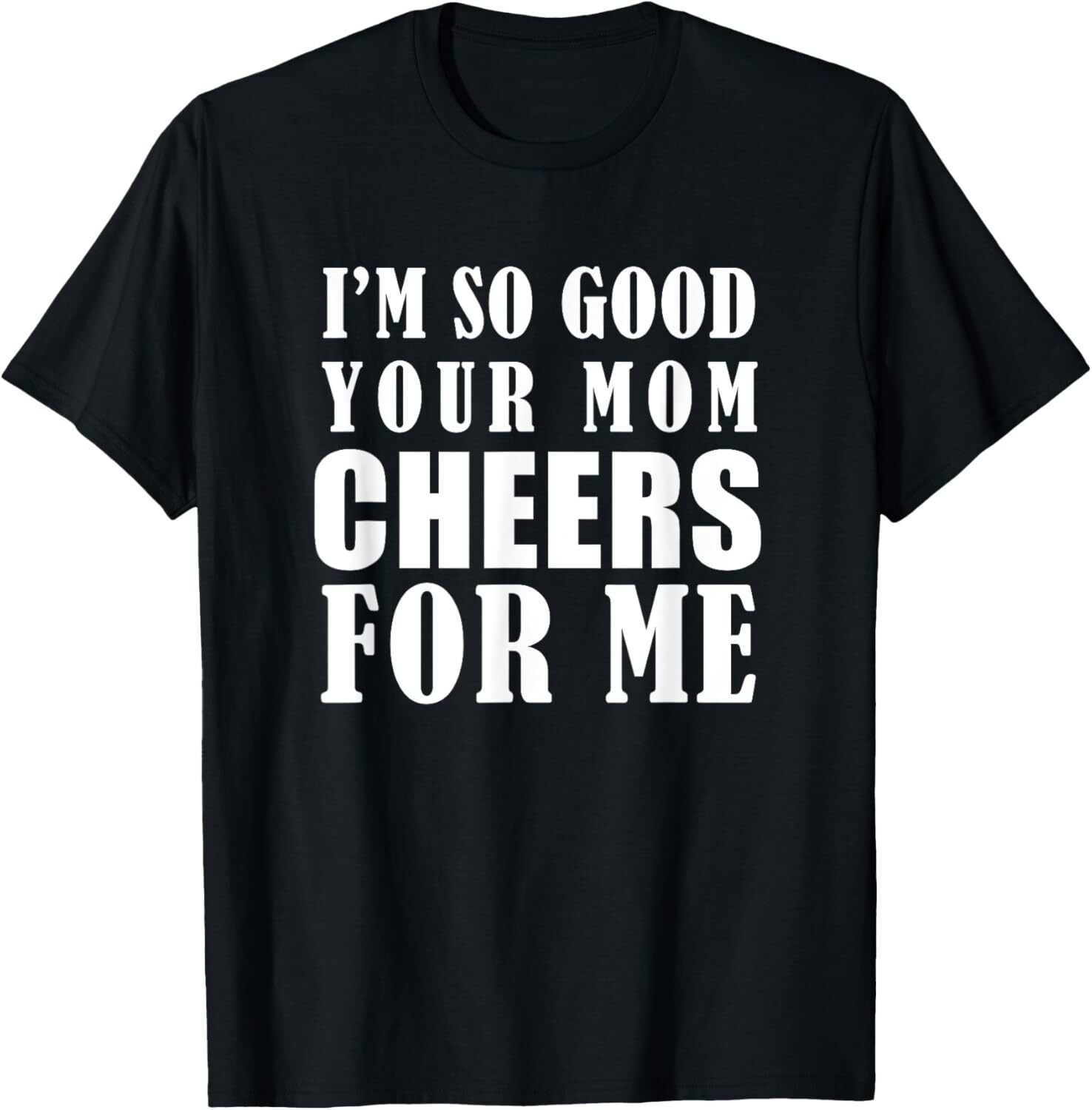 Nuvello I'm So Good Cheers For Me Football Baseball T-Shirt - Walmart.com