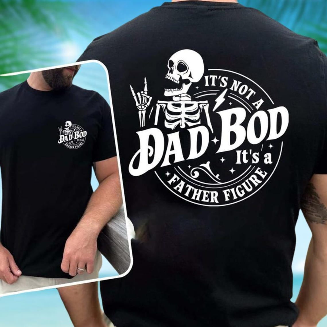Nuvello It's Not A Dad Bod Its A Father Figure Shirt, Dad Bod Shirt ...