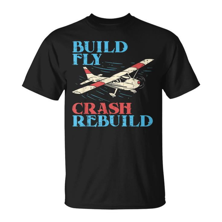 Nuvello Rc Pilot Build Fly Crash Rebuild T Shirt - Walmart.com