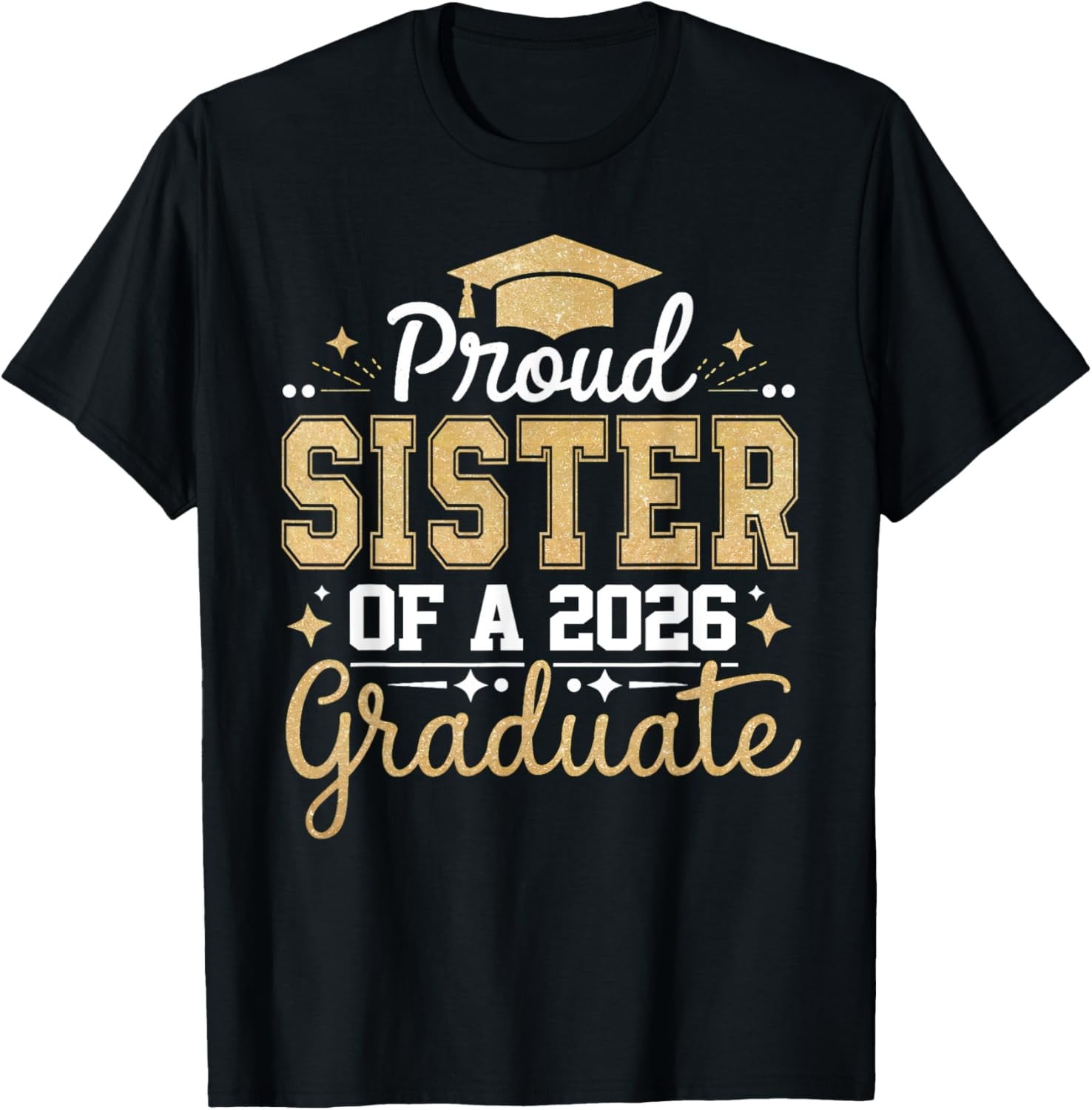 Nuvello Sister Senior 2026 Proud Sister Of A Class Of 2026 Graduate T ...