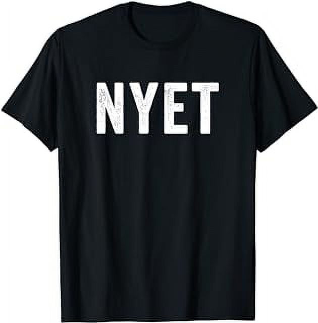 Nyet Funny Russian Word No Het Nein Russia Meme T-Shirt - Walmart.com
