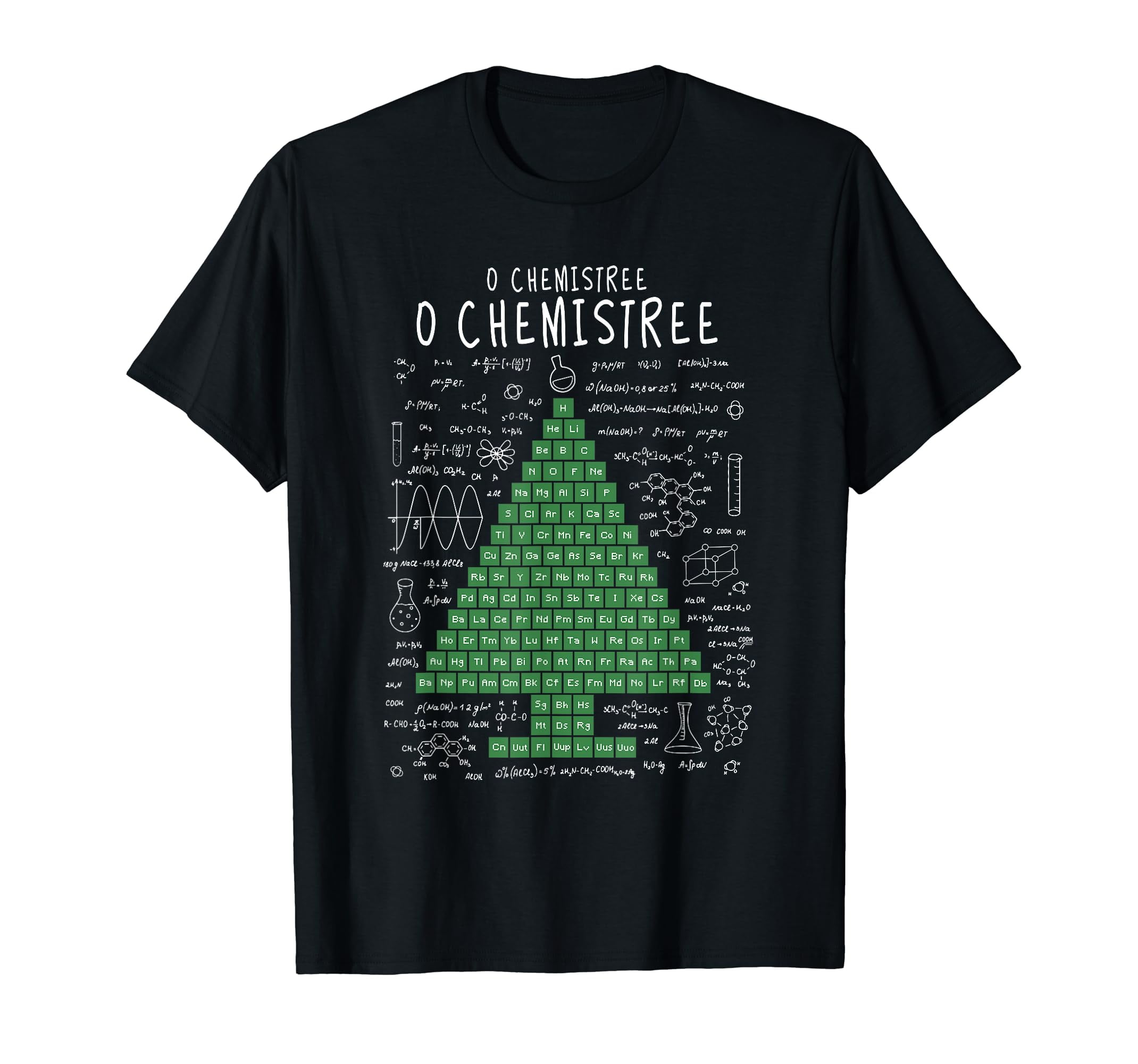 O Chemistree Funny Periodic Table Chemistry Christmas Tree T-Shirt ...