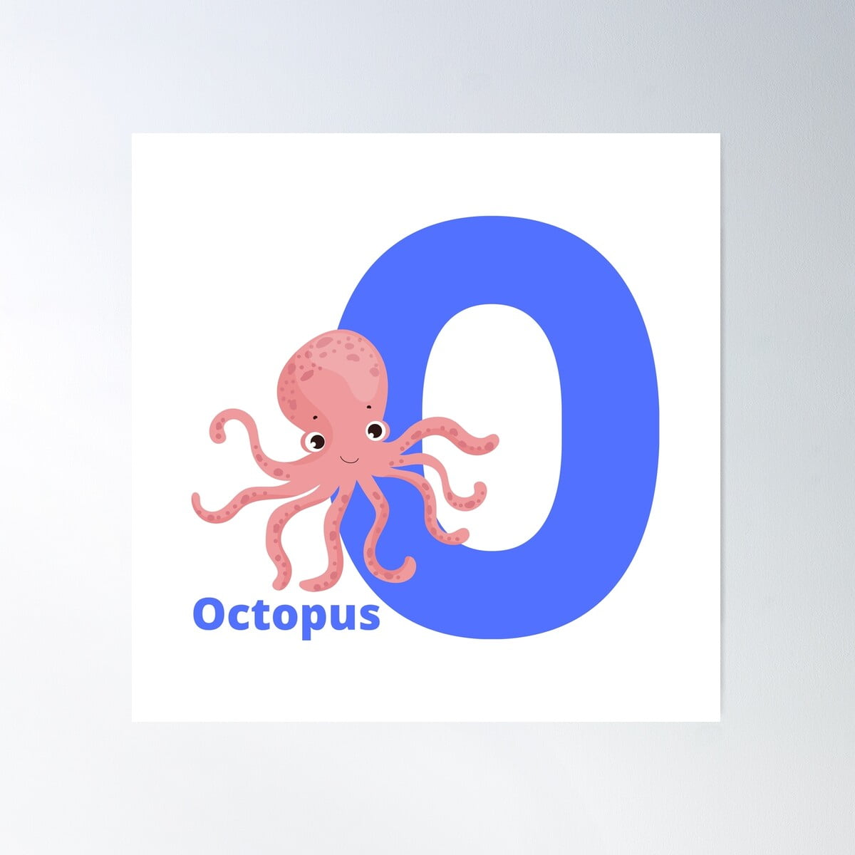 O For Octopus - Alphabet And Sea Animals Poster Wall Art, Modern Wall ...