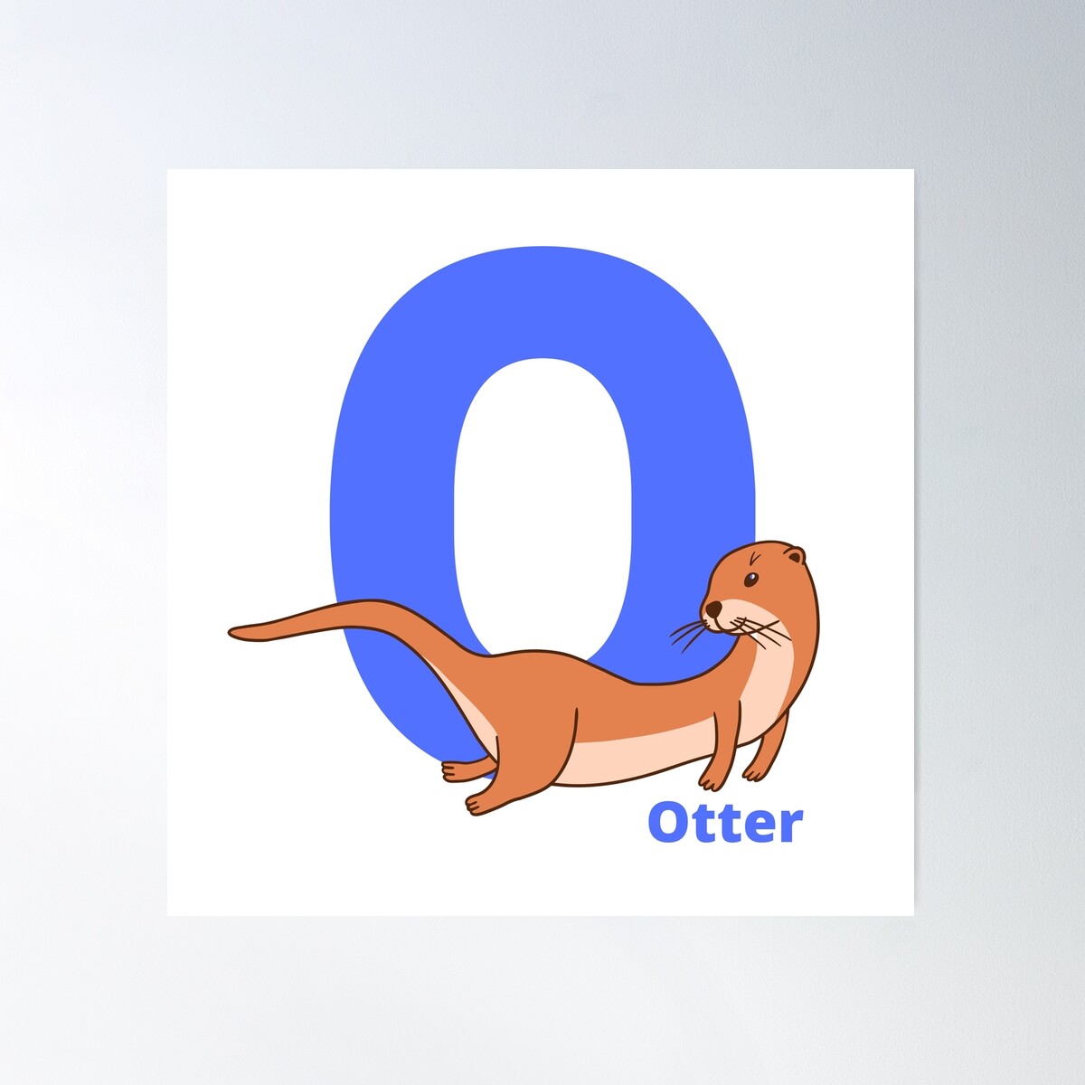 O For Otter - Alphabet And Animals Poster Wall Art, Modern Wall Decor ...