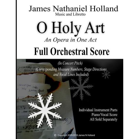 O Holy Art, Tragic One Act Opera: O Holy Art An Opera in One Act: Full ...