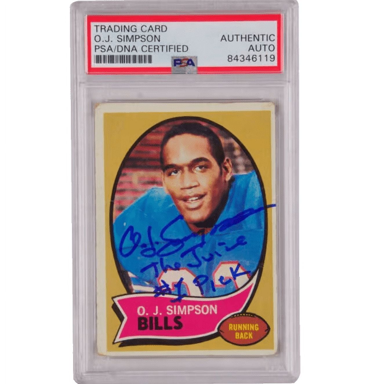O.J Simpson Signed 1970 Topps Inscribed “The Juice #1 Pick” – PSA ...