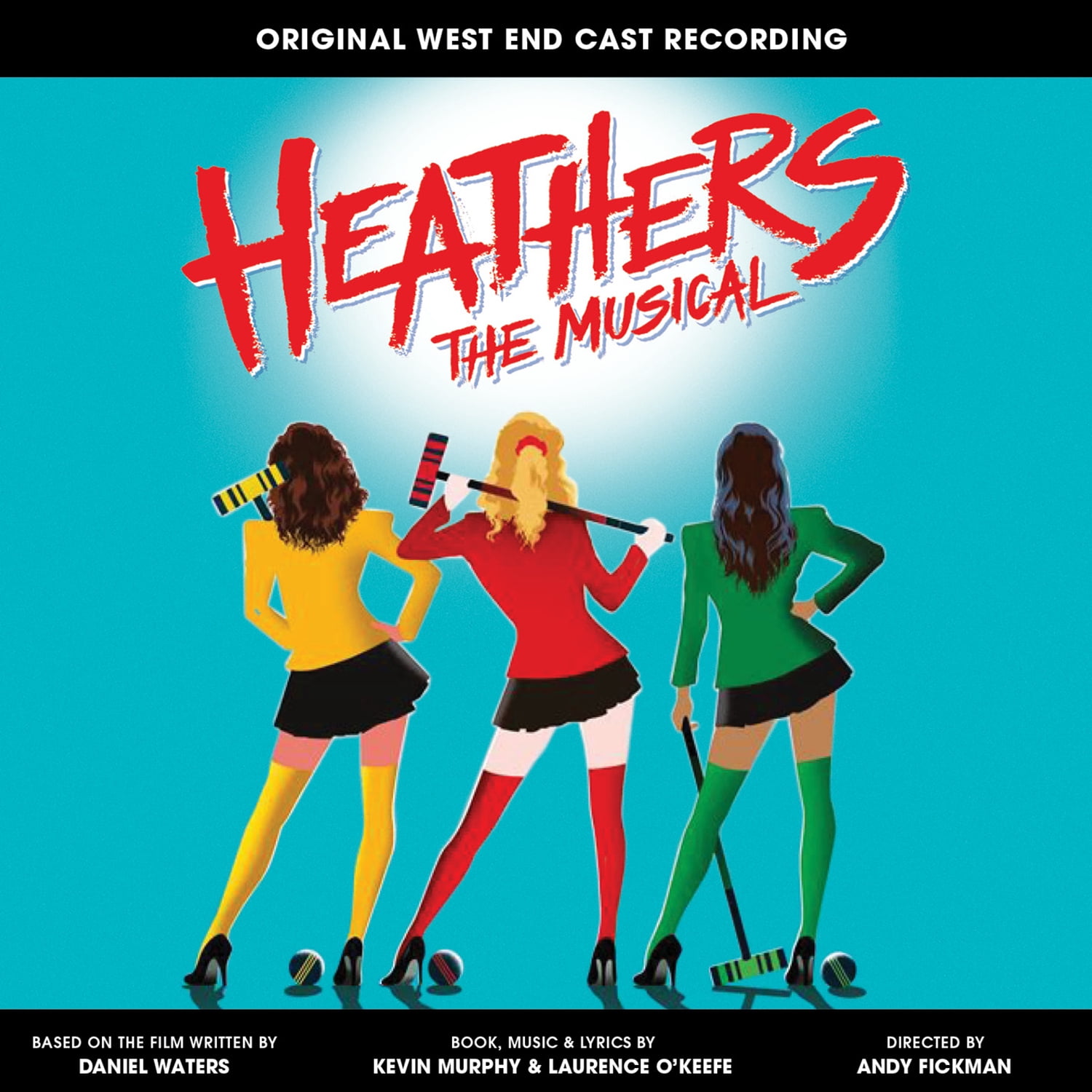 O'Keefe,Laurence / Murphy,Kevin - Heathers The Musical (original West ...