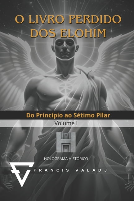 O Livro Perdido DOS Elohim O Livro Perdido dos Elohim: Volume 01, Book ...