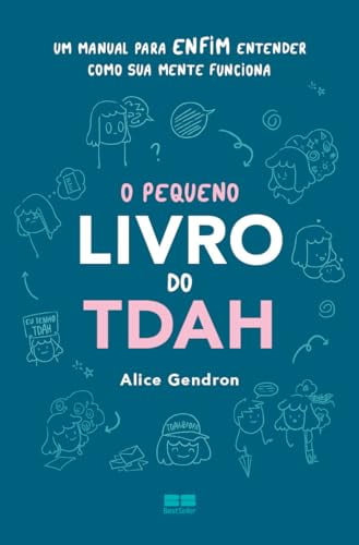 O Pequeno Livro Do Tdah Um Manual Para Enfim Entender Como Sua Mente ...