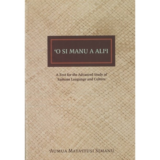 O Si Manu a Alii (Paperback) by Aumua Mata'itusi Simanu Papali'i, Aumua ...