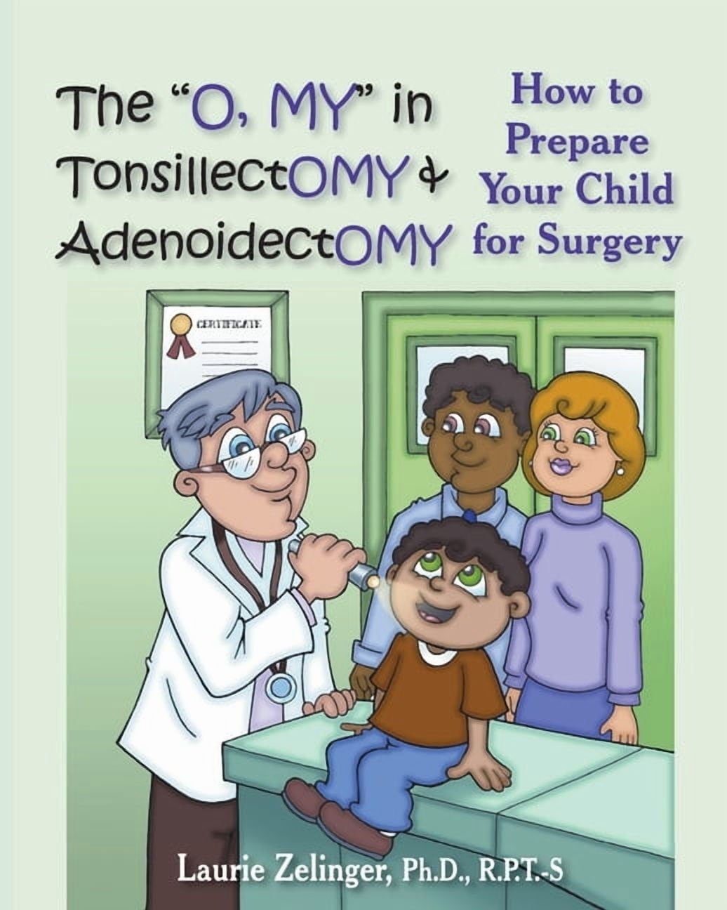 The O, My in Tonsillectomy Adenoidectomy: How to Prepare Your Child for ...