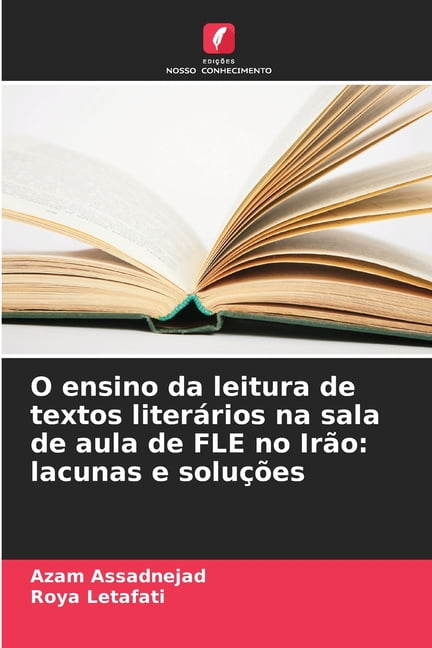 O ensino da leitura de textos literÃ¡rios na sala de aula de FLE no IrÃ ...
