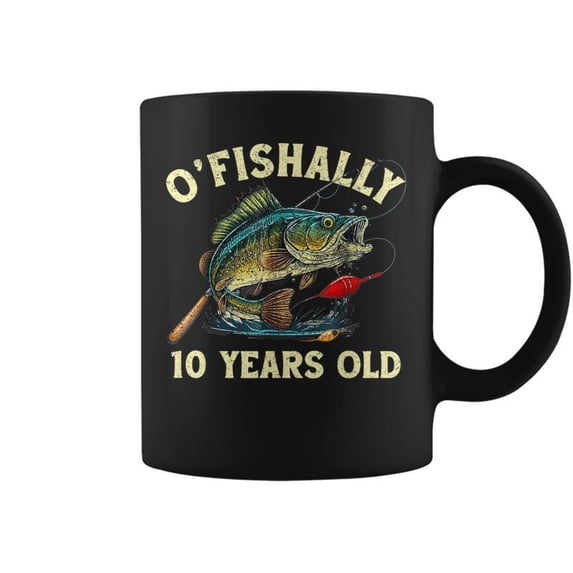 O'fishally 10 Years Old Fishing 10Th Birthday Boy Coffee Mug - Walmart.com
