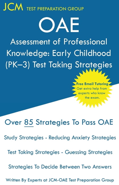 OAE Assessment of Professional Knowledge: OAE 001 - Early Childhood (PK ...
